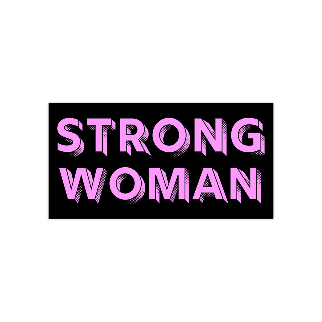 Strong Woman (indoor/outdoor Vinyl Bumper Sticker) Pink Blocky Letters ...