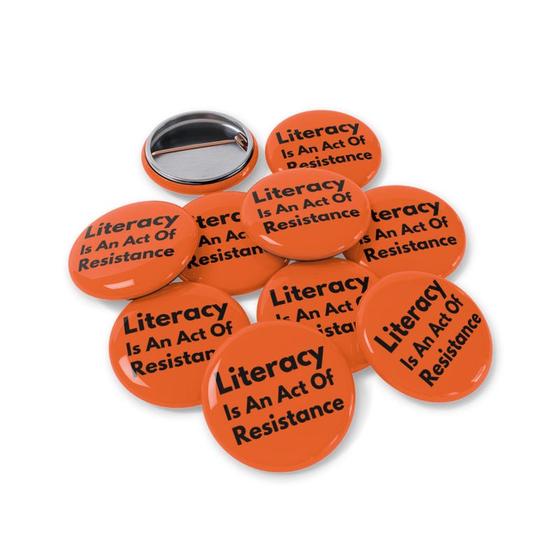 Literacy is an Act of Resistance (pin/button) Orange, Reading, Book ...