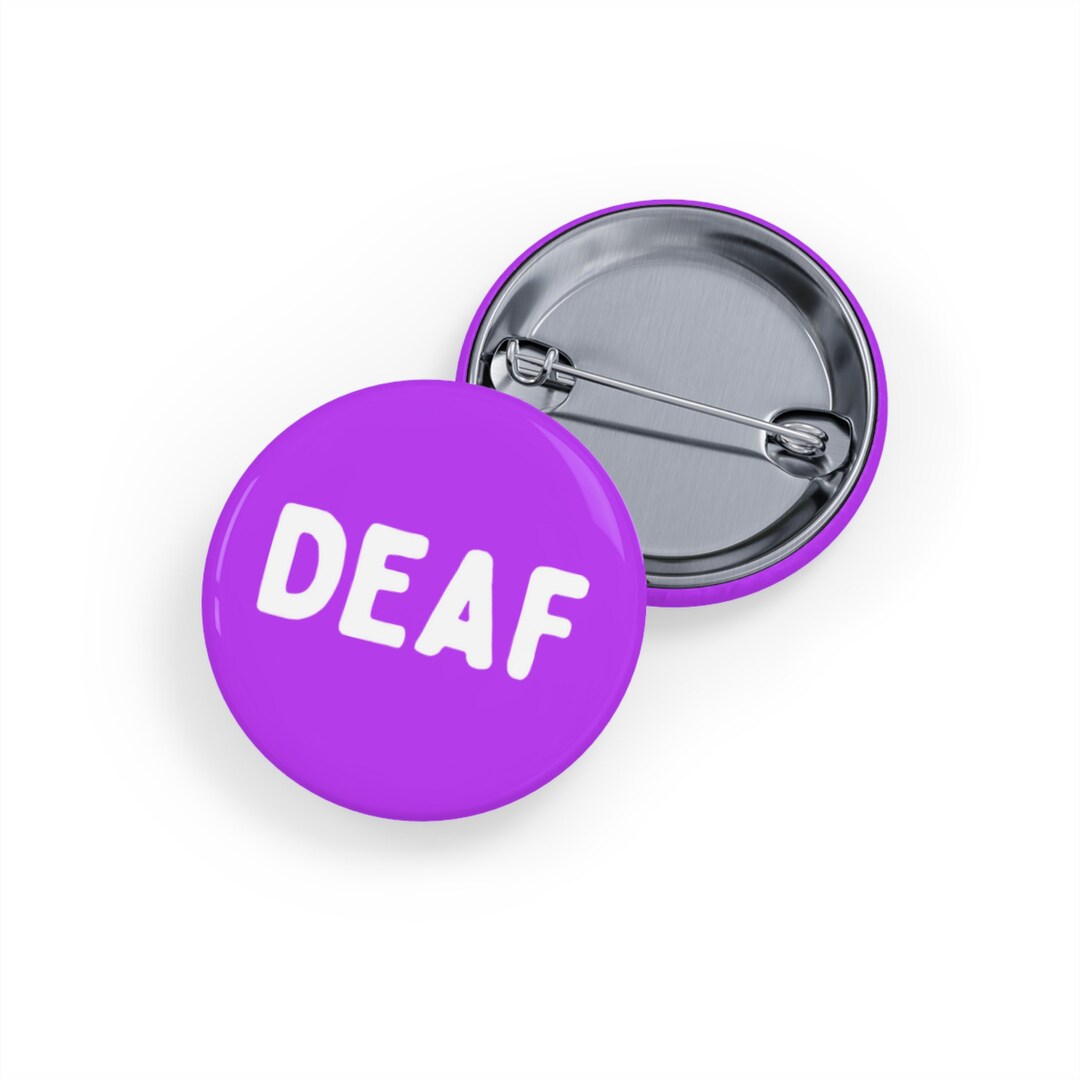 Deaf (pin/button/badge) - Purple - Hearing Loss, Hearing-impaired ...