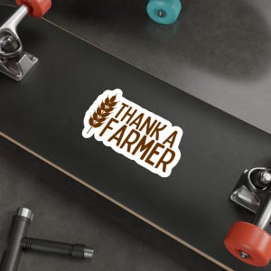 Thank A Farmer (indoor/outdoor Vinyl Sticker) Dark Brown - Agriculture ...