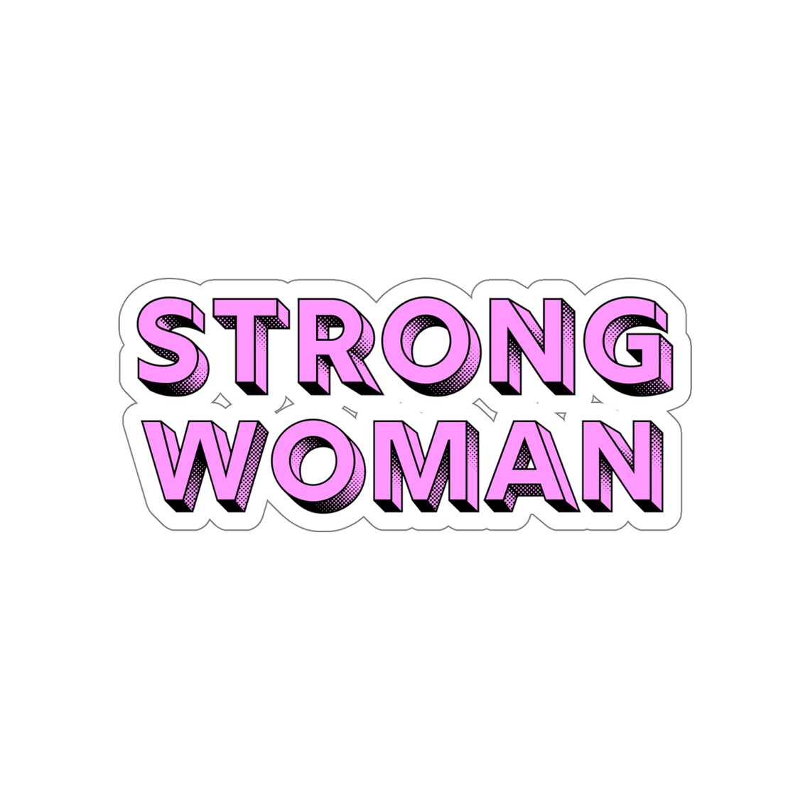 Strong Woman - Pink Blocky Font (die-cut Sticker) - Etsy