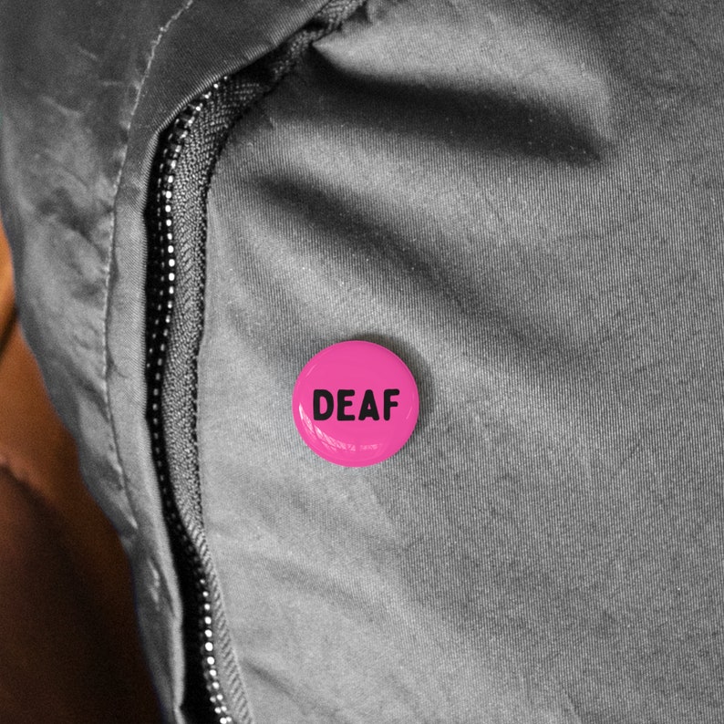 Deaf (pin/button/badge) - Pink - Hearing Loss, Hearing-impaired ...