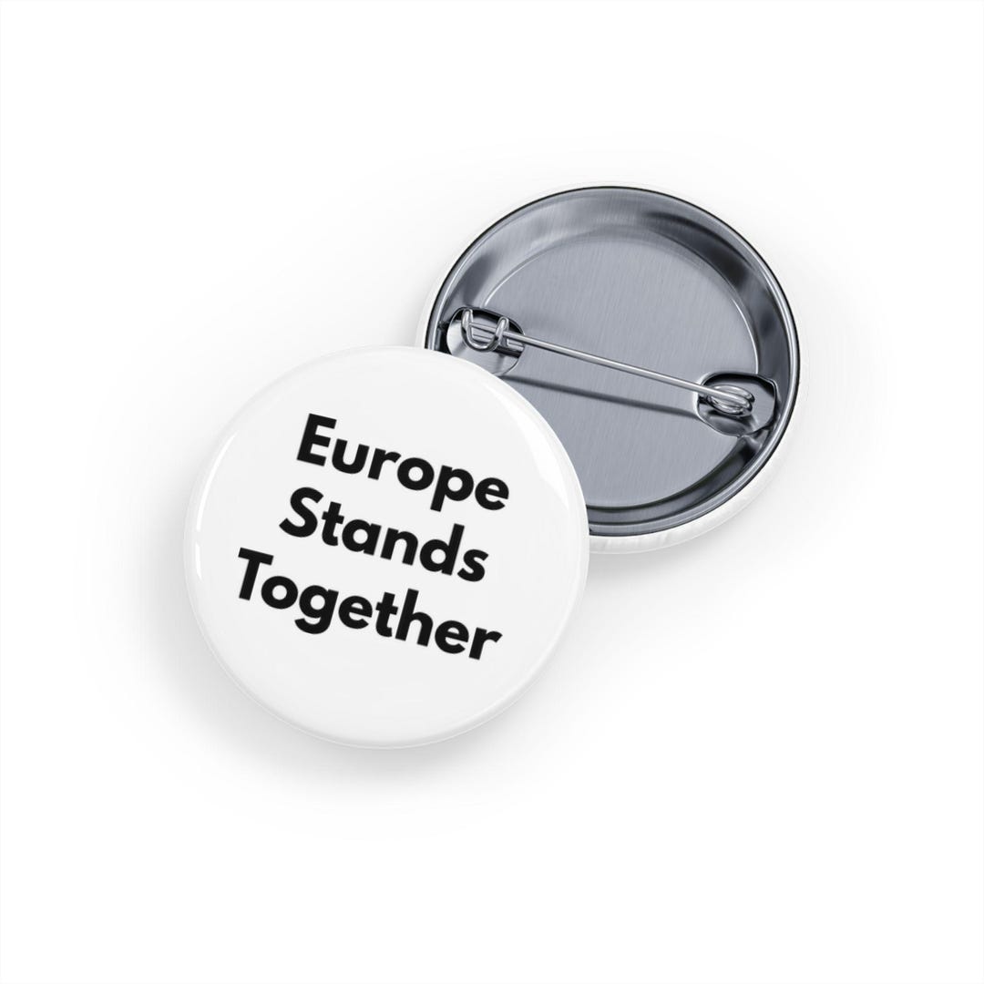 Europe Stands Together (pin/button, 4 Sizes) Unity, Solidarity & Pro ...