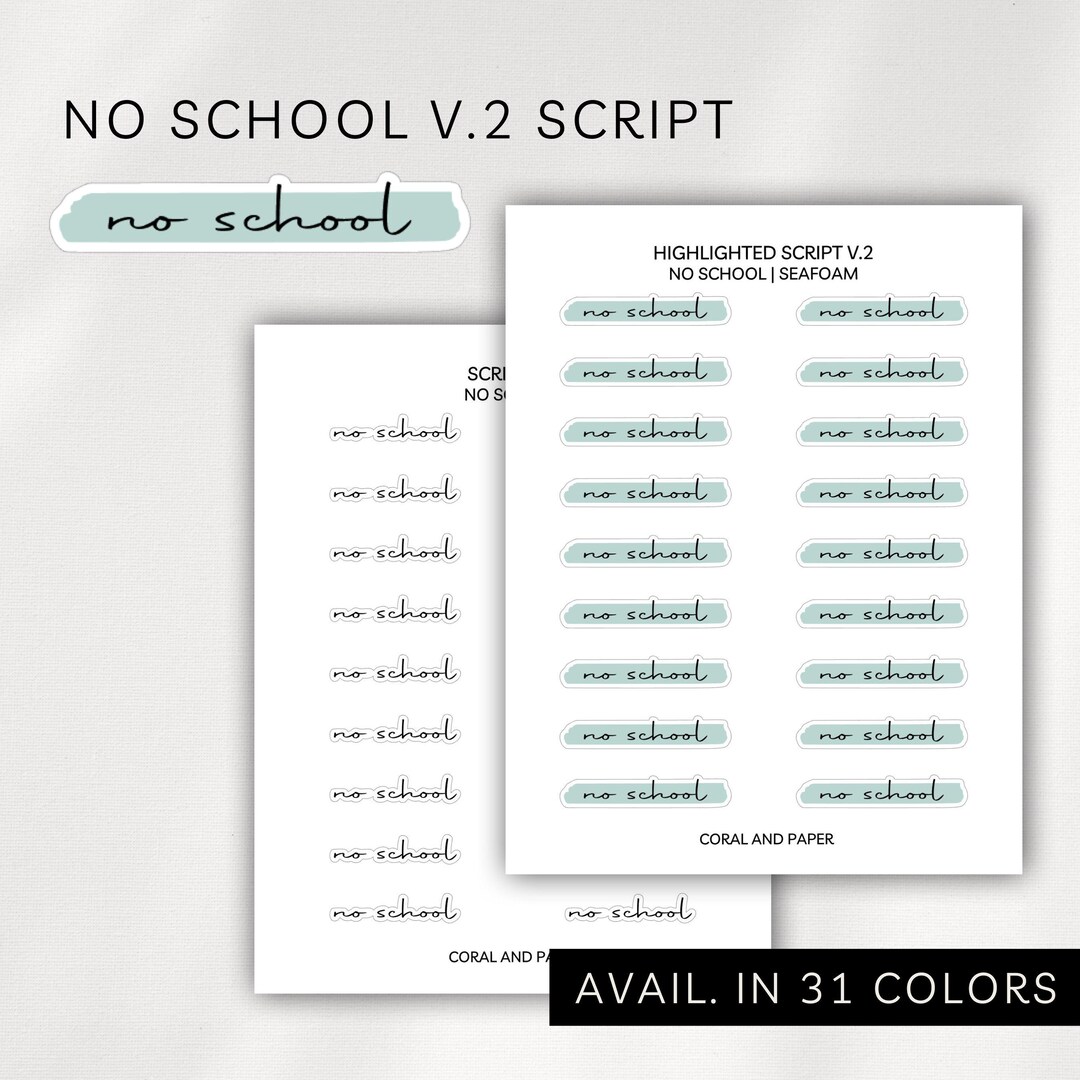 No School - HIGHLIGHTED Script V2 Planner Stickers | Minimalist ...