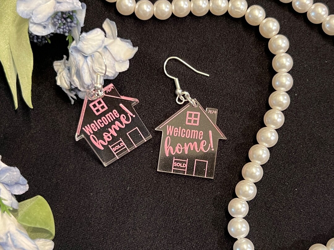Welcome Home Realtor-themed Earrings Customizable Acrylic House-shaped ...