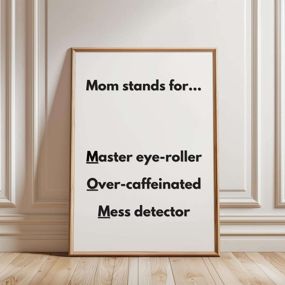 Mom Stands for Acronym Printable, Mothers Day Wall Art, Gifts for Mom ...