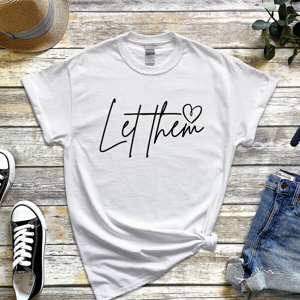 Let Them Tshirt - Etsy