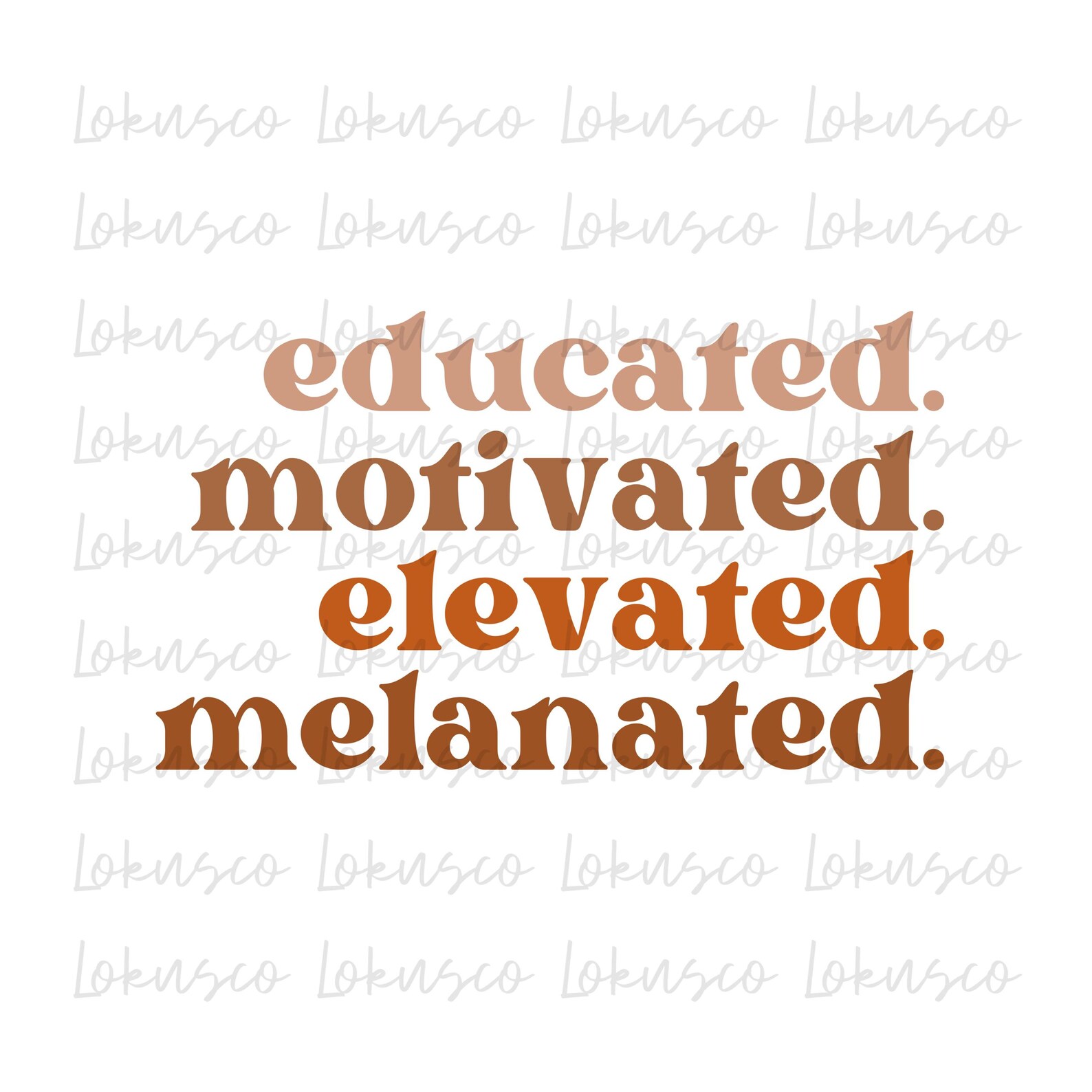 Educated Motivated Elevated Melanated Svg, Black History Svg, African ...