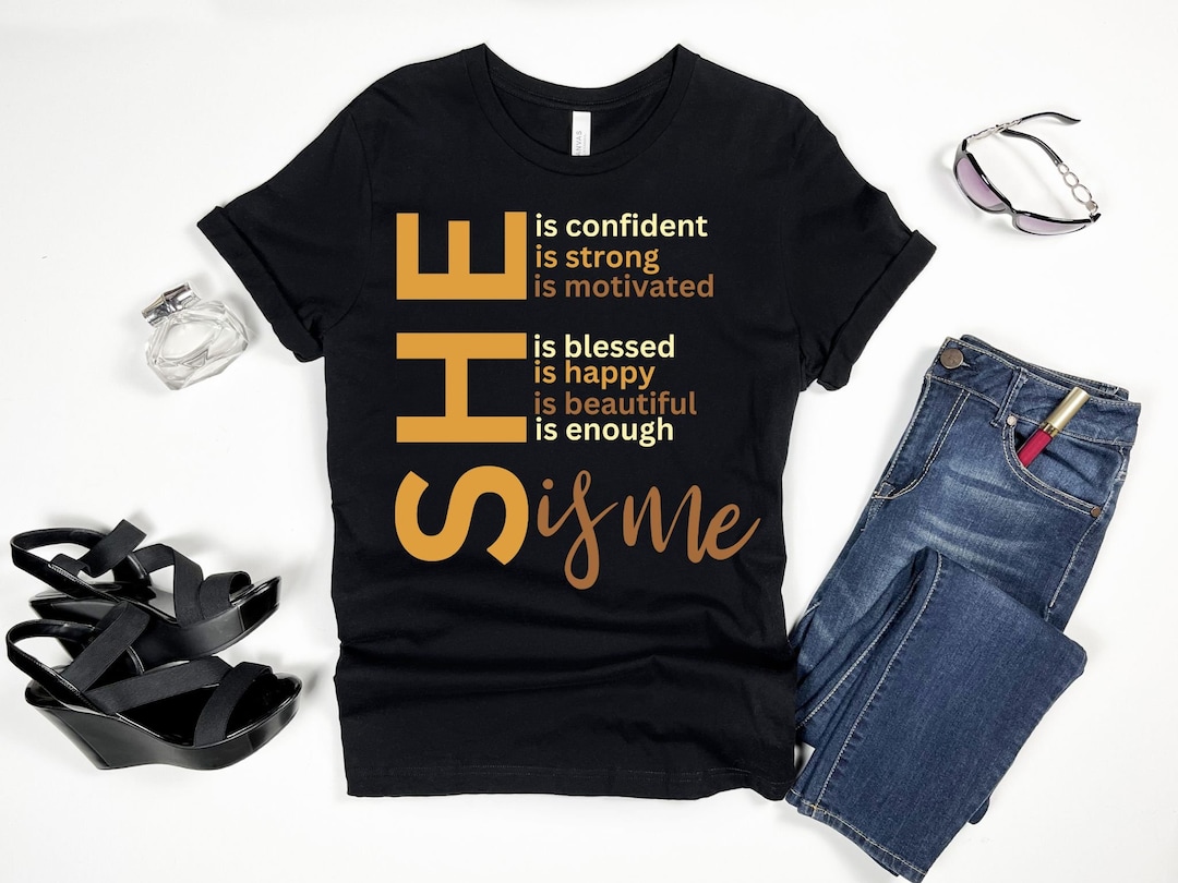 She Shirt, Inspirational T Shirt for Women, Melanin Shirt, She Shirt ...