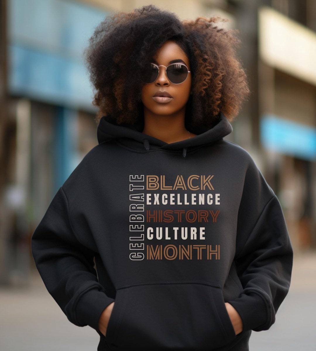 Celebrate Black History Hoodie,black Pride Sweatshirt, African American ...