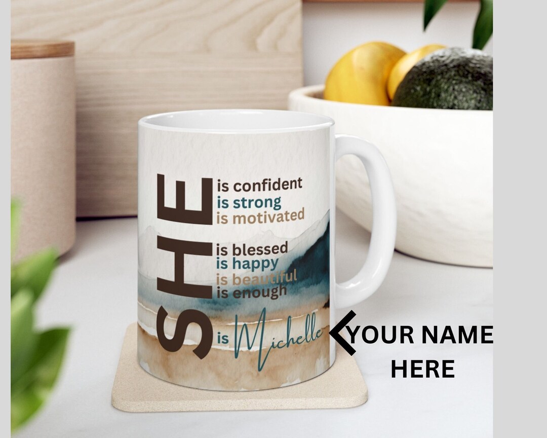 Personalized Mug With Name for Women Inspirational Mug, Custom Mug ...