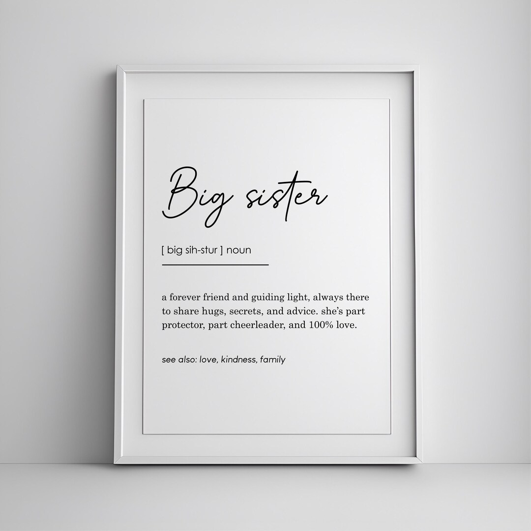 Big Sister Definition Print, Family Wall Art, Gift for Big Sister, Gift ...