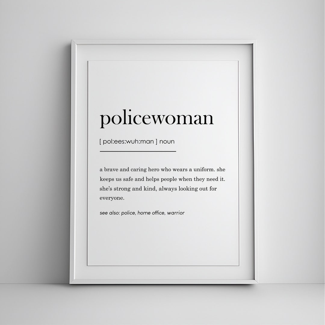 Policewoman Definition Print, Police Officer Gifts, Policewoman Gift ...