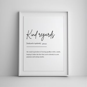 Kind Regards Definition, Funny Office Email, Coworker Gift, Office Wall ...