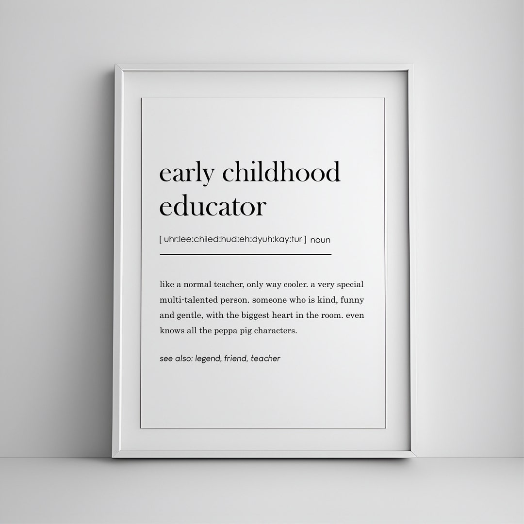 Early Childhood Educator Definition, Dictionary Definition Print ...