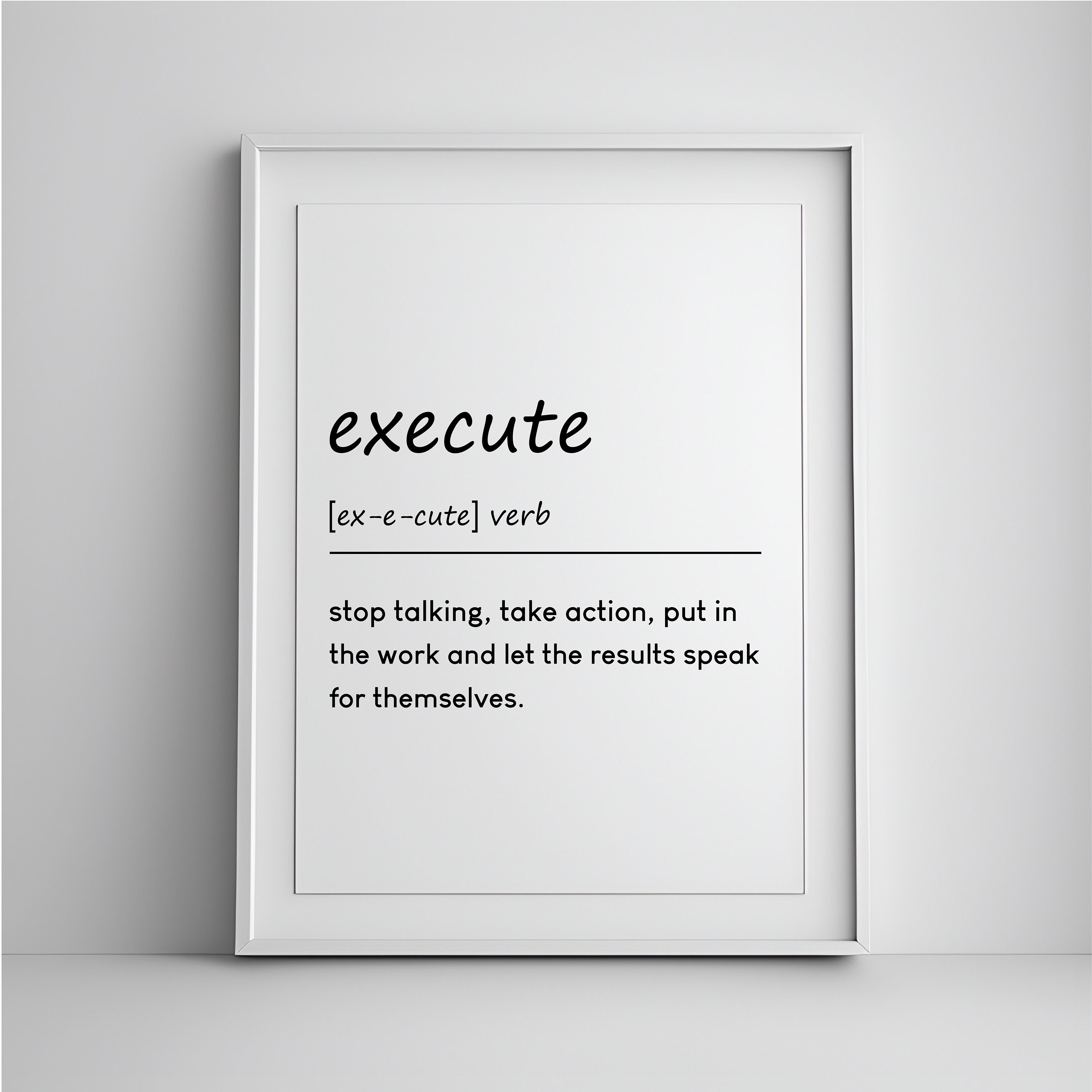 Execute Definition, Execute Printable Office Wall Art Motivational ...
