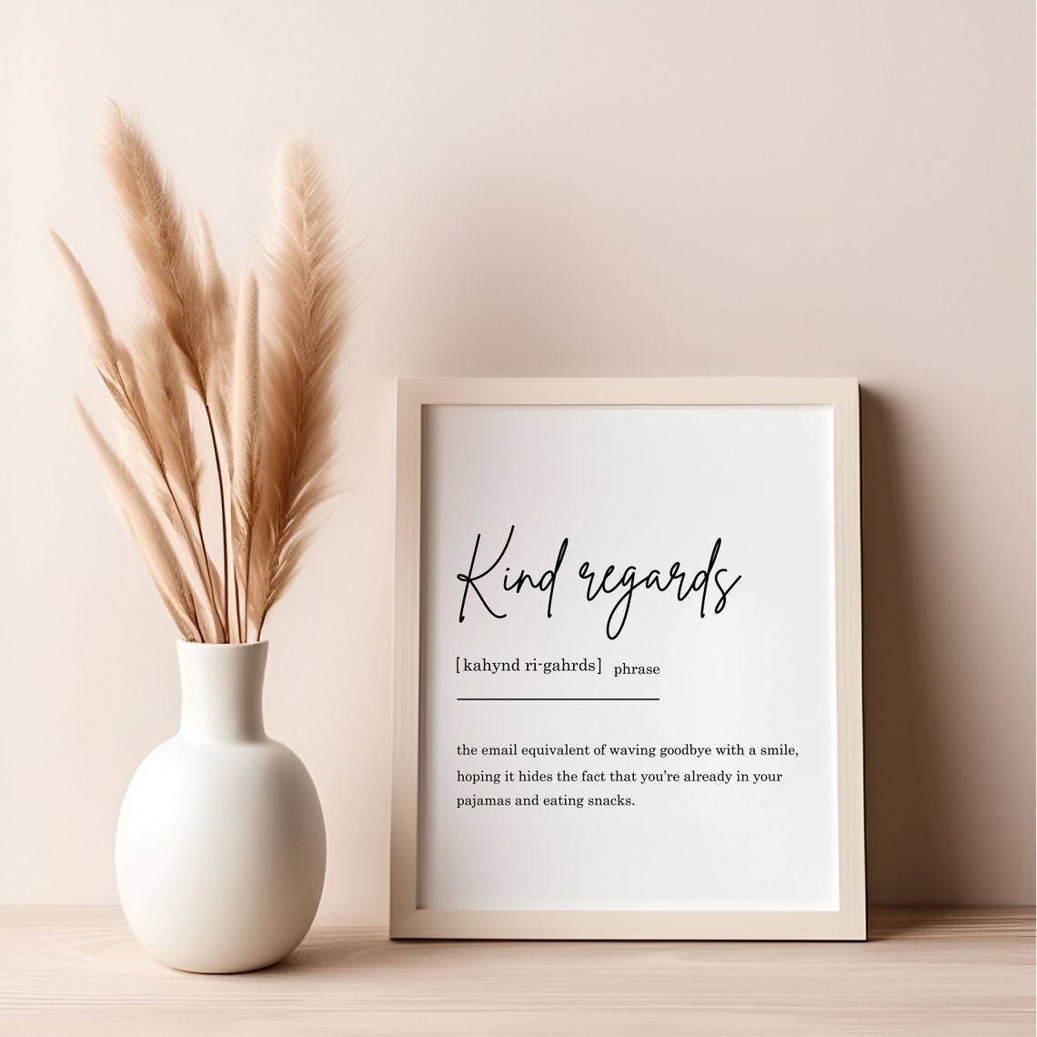 Kind Regards Definition, Funny Office Email, Coworker Gift, Office Wall ...