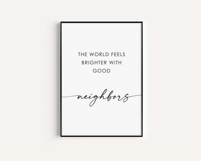 Neighbor Set of 6 Wall, Neighbor Definition Print, Neighbour Quotes ...