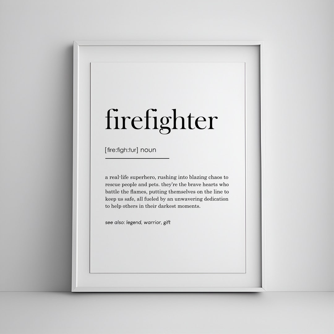 Firefighter Definition Print, Firefighter Gift, Fireman Gift ...