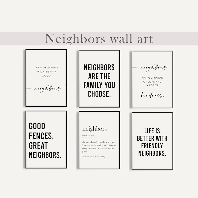 Neighbor Set of 6 Wall, Neighbor Definition Print, Neighbour Quotes ...