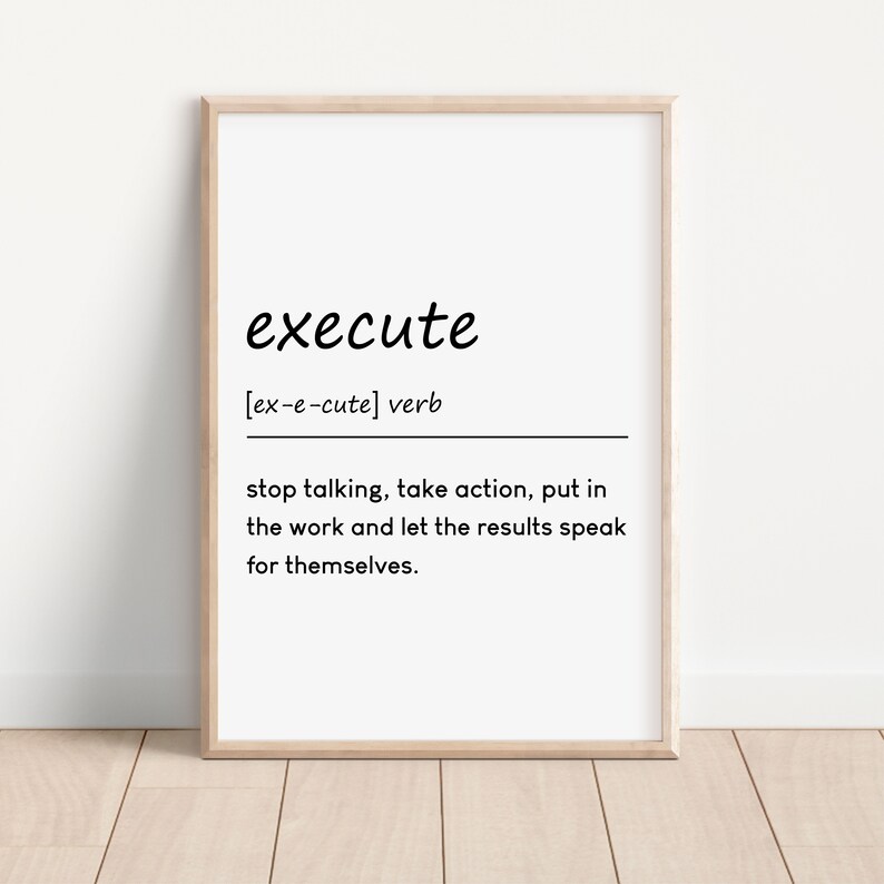 Execute Definition, Execute Printable Office Wall Art Motivational ...