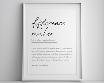 Difference Maker Definition, Printable Wall Art, Best Friend Gift ...