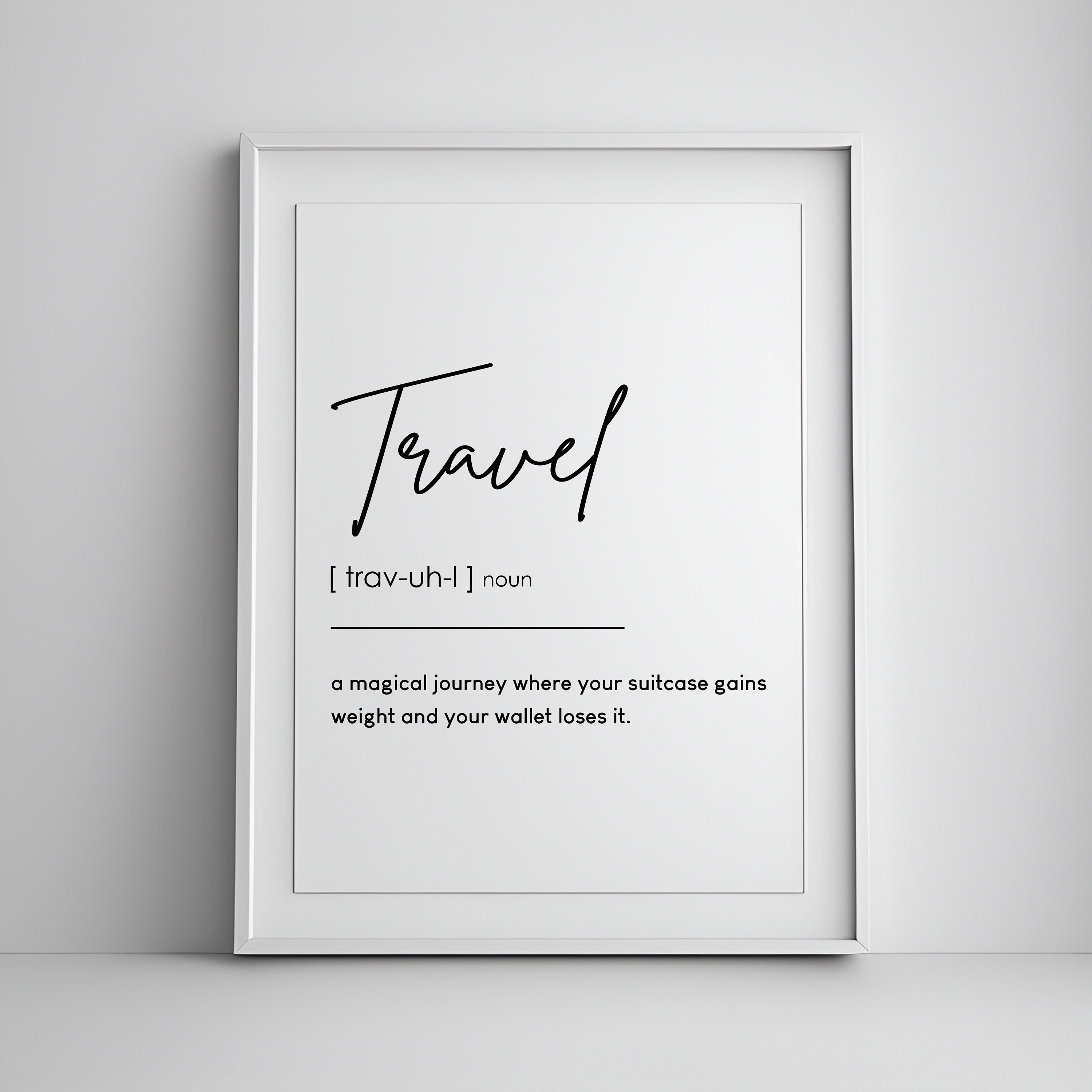 Travel Definition Print, Wall Art Prints, Quote Print, Wall Decor ...