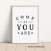 Come as You Are Printable Wall Art, Minimalist Art, Inspirational ...