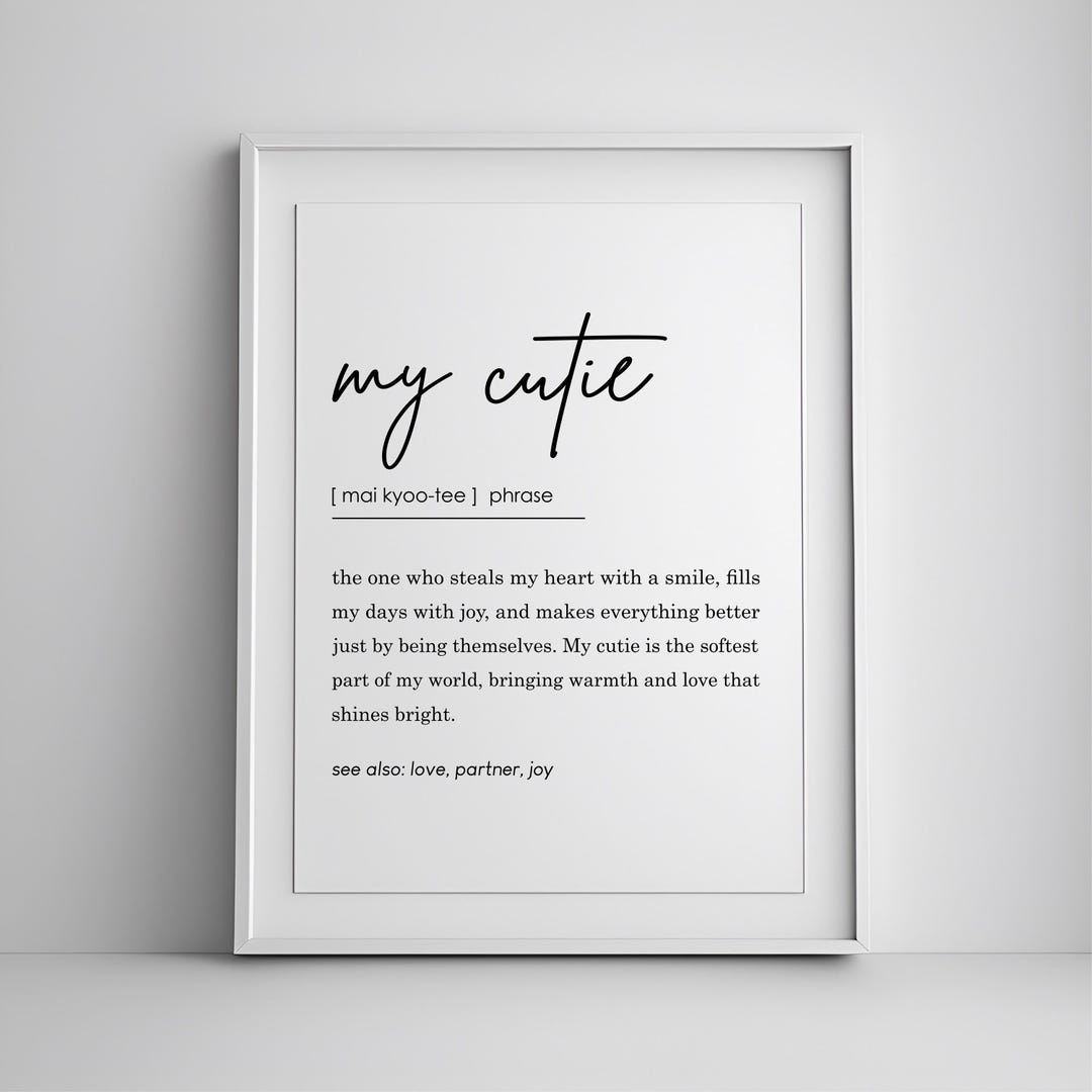 My Cutie Definition Wall Art, Printable Decor, Gift for Soulmate ...