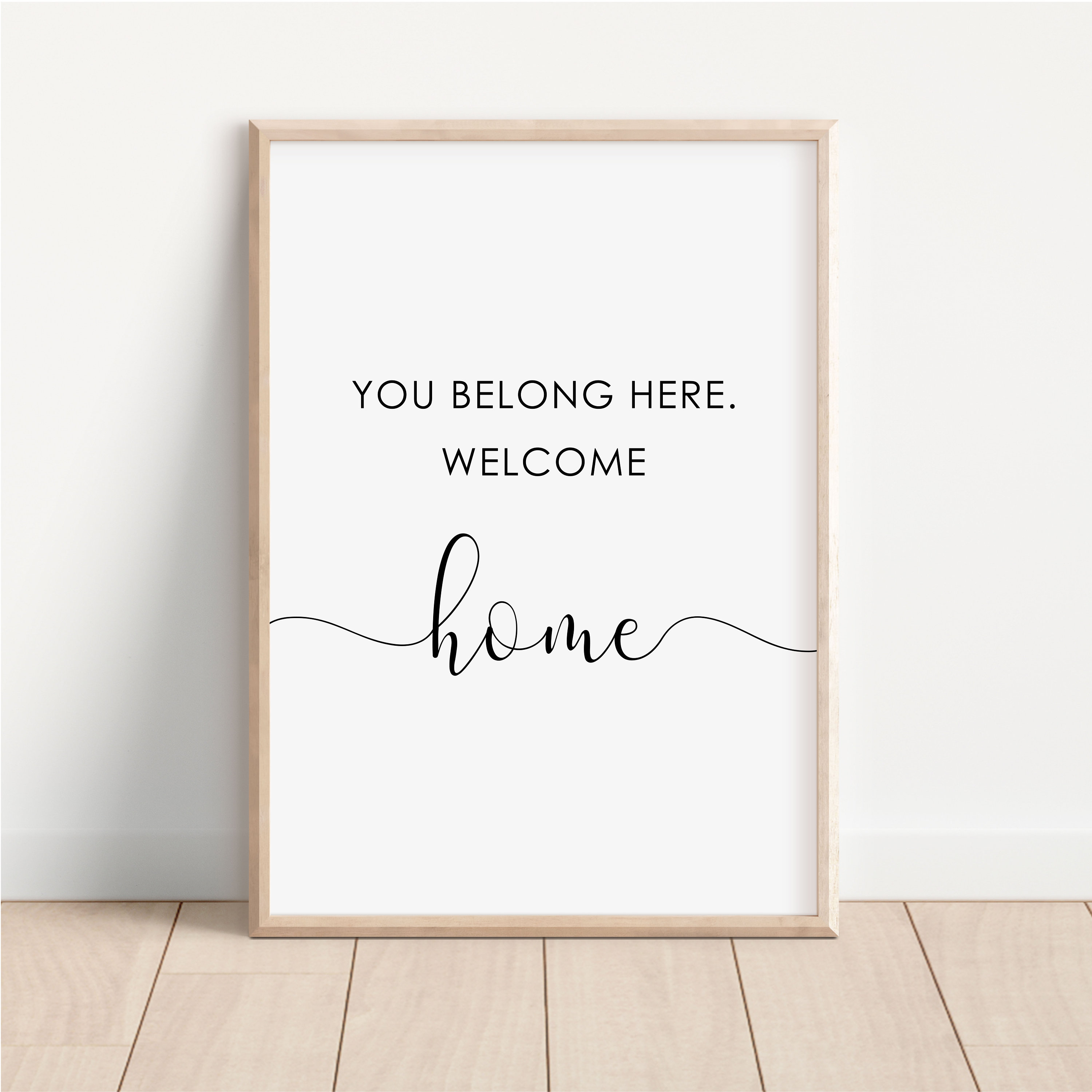 You Belong Here Welcome Home, Printable Wall Art, Welcome Home Sign ...