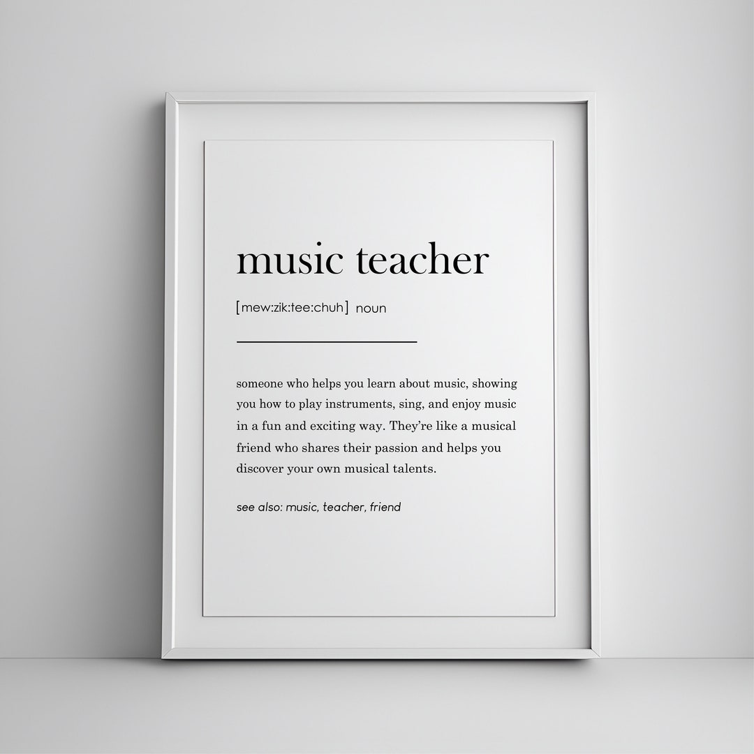 Music Teacher Definition, Music Teacher Gift, Best Music Teacher Gift ...