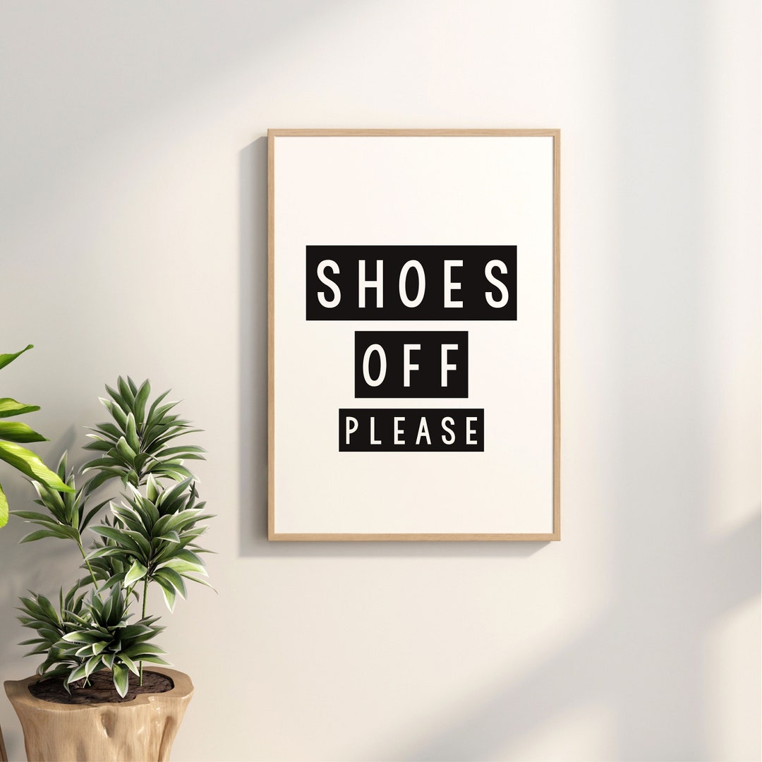 Shoes off Please, Remove Your Shoes Printable, Shoes off Sign, Shoes ...