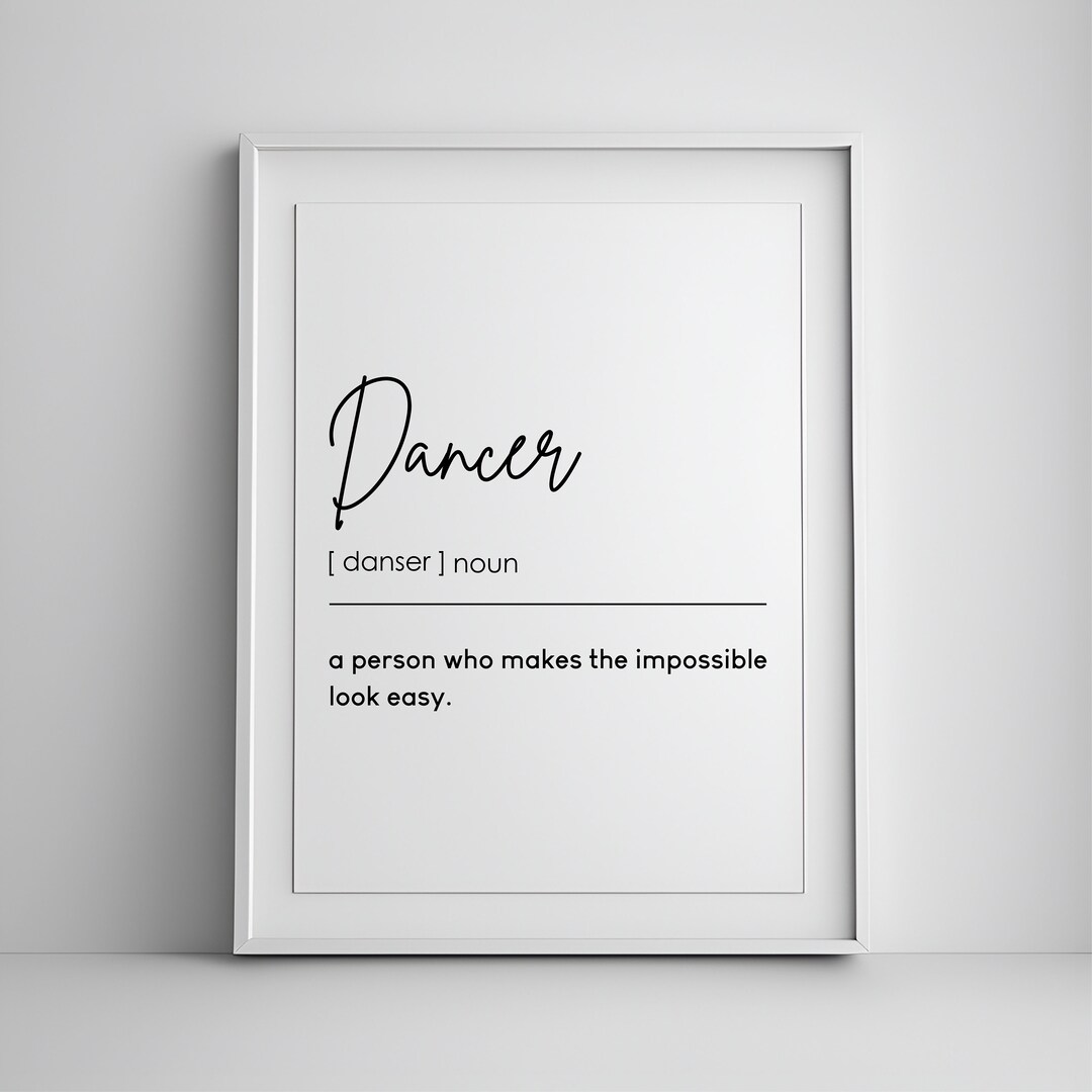 Dancer Definition, Printable Wall Art, Digital Download, Dancer Gifts ...