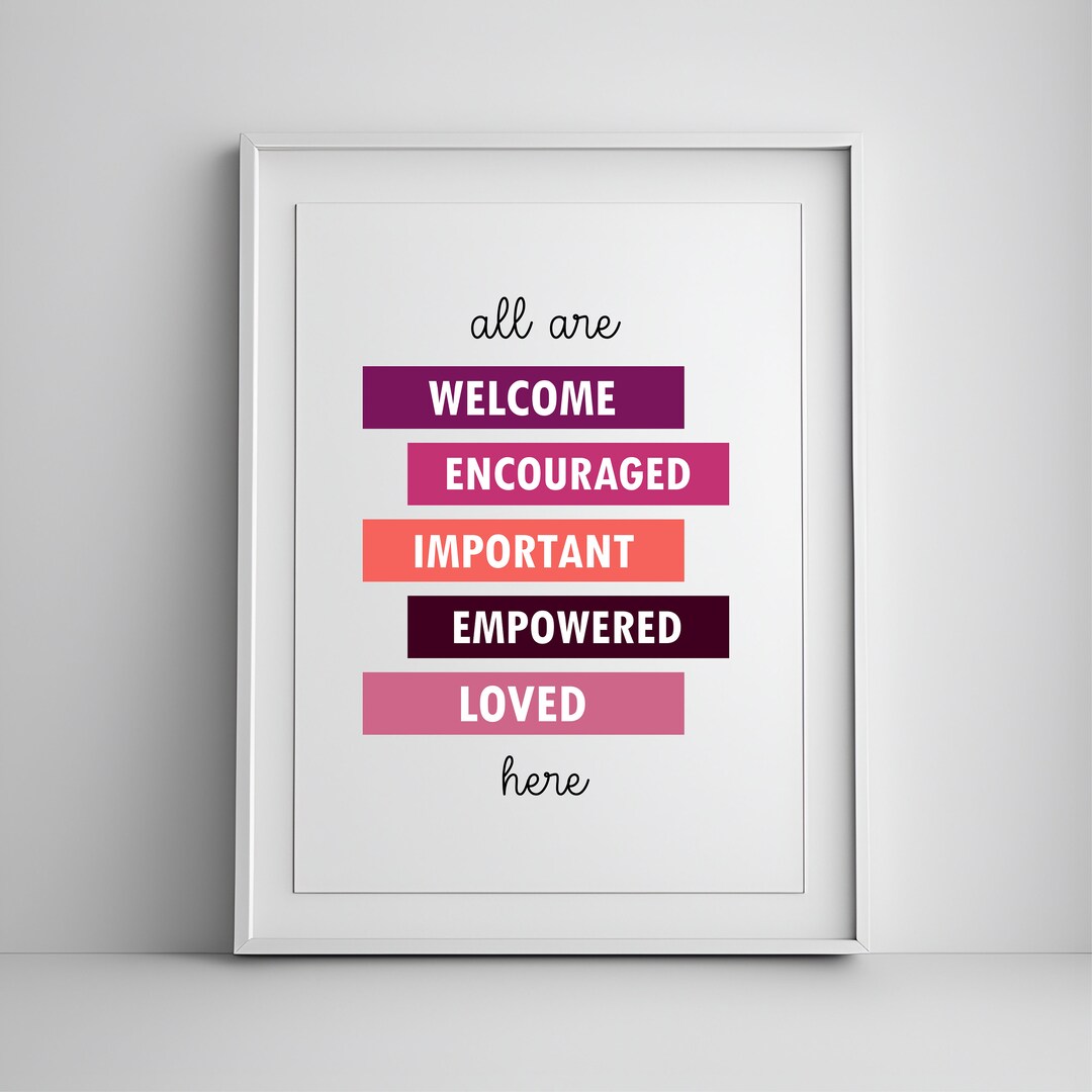 All Are Welcome Here, Equality Poster, Kindness Matters, Positive ...