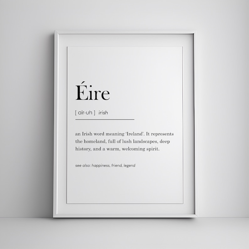 Éire Definition Print, Ireland Print, Irish Print, Irish Gift, Irish ...