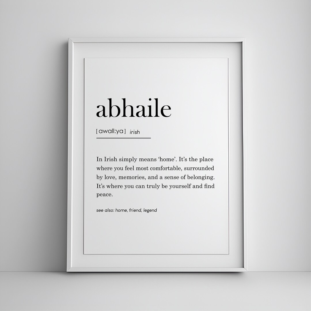 Abhaile Definition Print, Irish Home Decor, Gaelic Art, Gaeilge ...