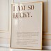 I AM SO LUCKY Printable, Trendy Wall Art, Typography Print Quote Print ...