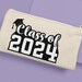 Class of 2024 With Graduation Cap Graphic Design Digital Download File ...