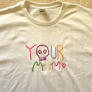 Your Mom Custom Embroidered Kidcore White T-shirt | Frutiger Aero ...
