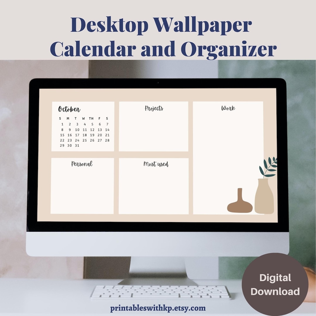 Desktop Wallpaper Organizer With 2023 Calendar | Work Desktop Organizer ...