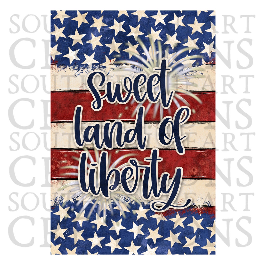 Sweet Land of Liberty Garden Flag PNG Digital Download - Etsy