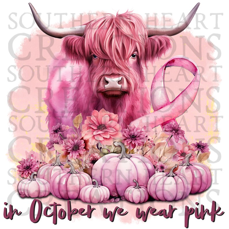 In October We Wear Pink Highland Cow PNG Digital File - Etsy