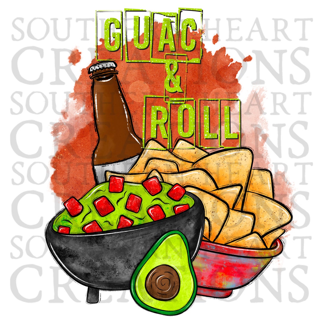 Guac & Roll PNG Digital File - Etsy