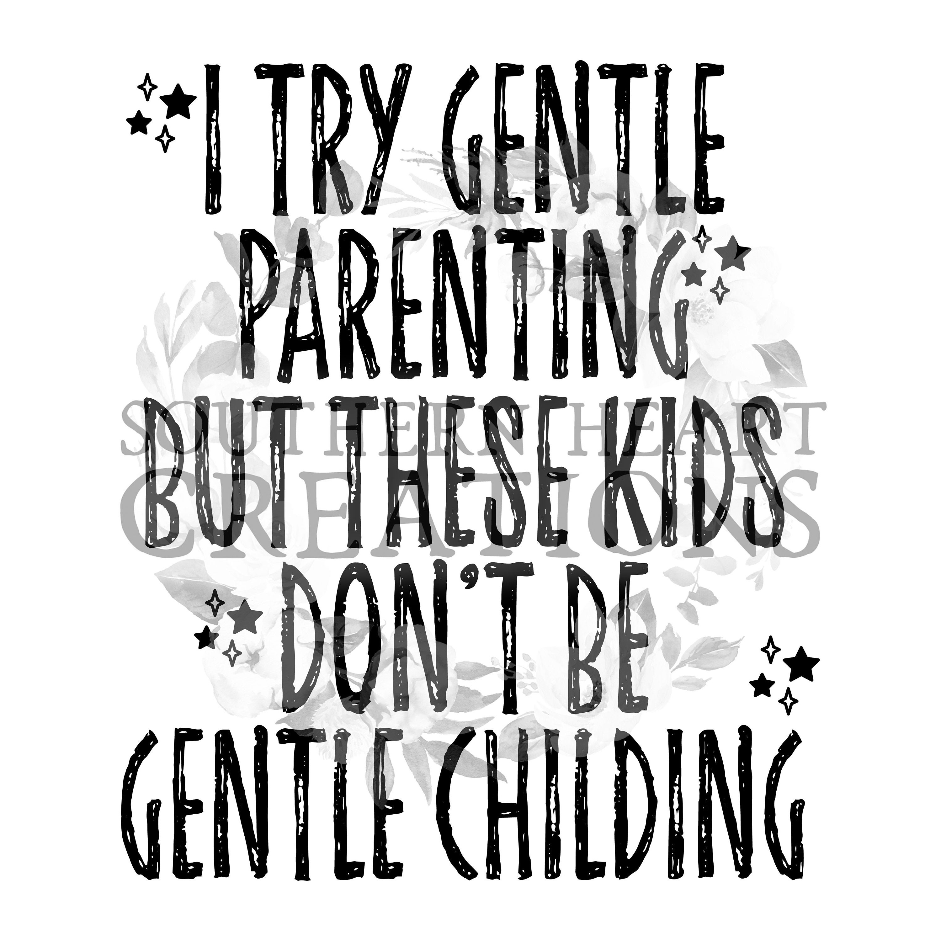 Gentle Parenting PNG Digital Download - Etsy