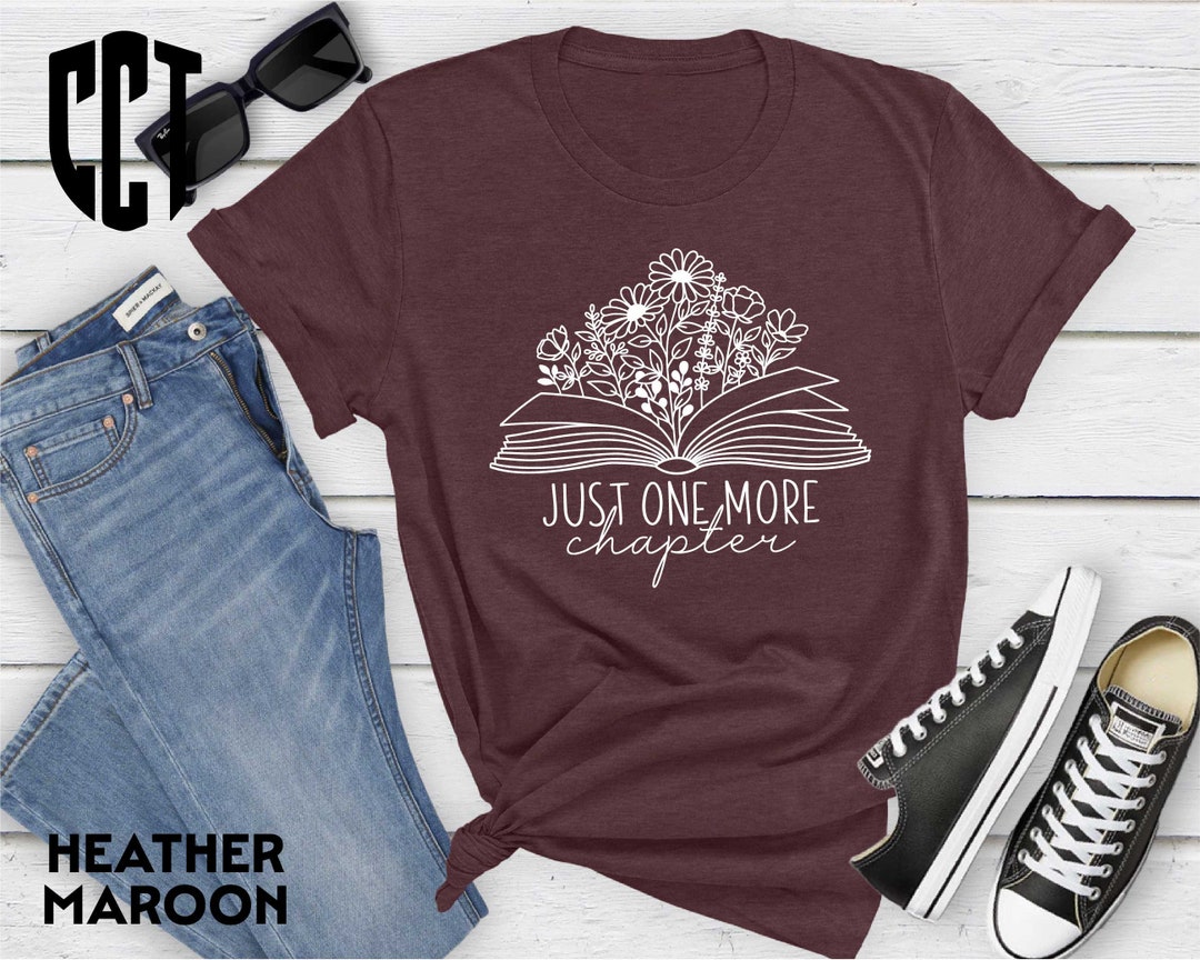Just One More Chapter Shirt, Reading Shirt, Book Reader Shirt, Reading ...
