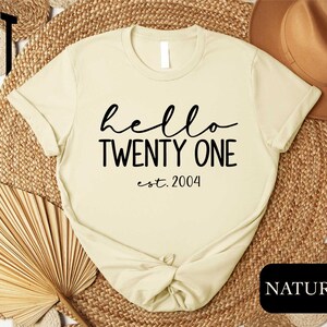 Hello Twenty One Shirt, Turning 21 Birthday Shirt, Twenty One Birthday ...