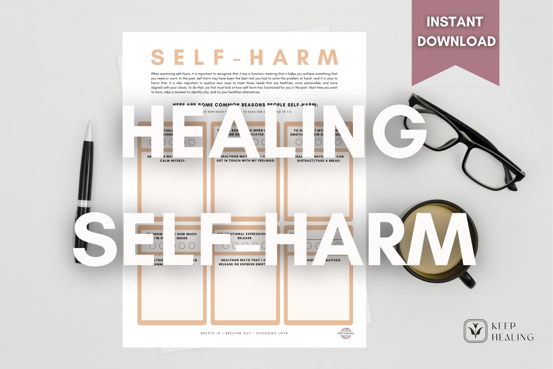 Healing Self-harm Printable PDF Treating Self-harm Self-injurious ...