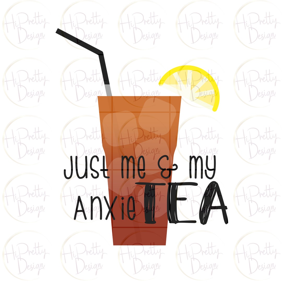 AnxieTEA Ansiedad PNG SVG TDAH png Té helado Adicto a la - Etsy España