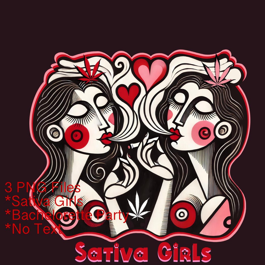 Sativa Girls Digital PNG Stoner Girl Shirt Design Bachelorette Party ...