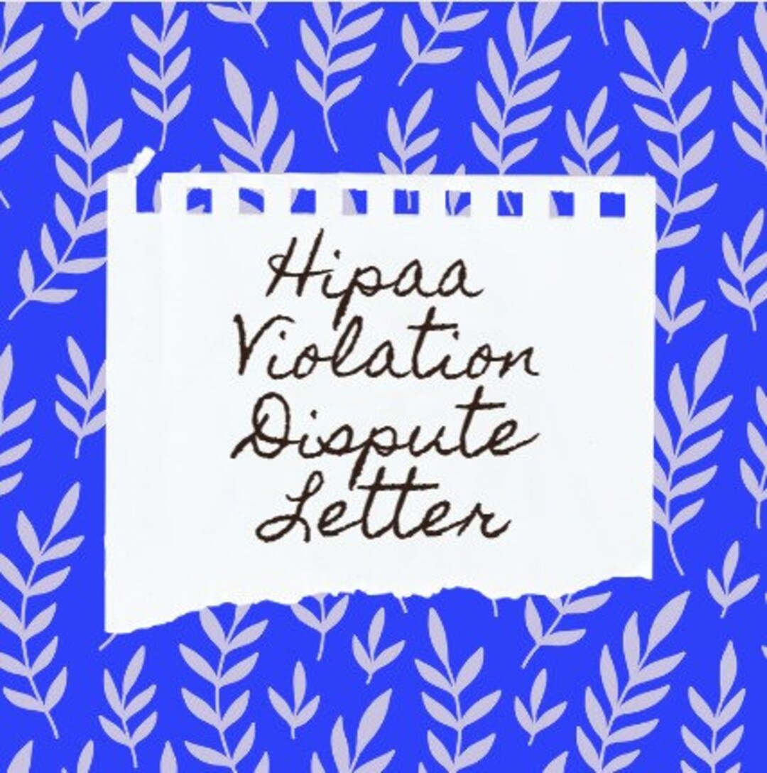 HIPAA Violation Dispute Letter Template for Medical Bill Collections ...